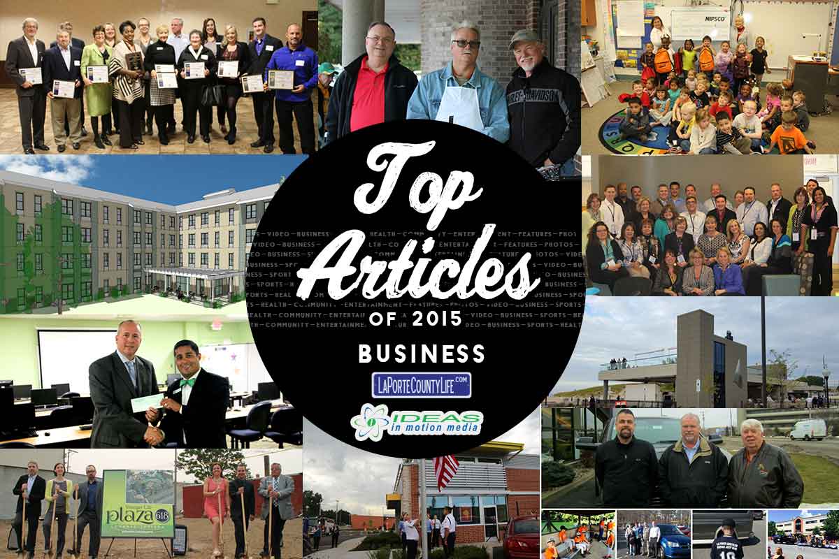 Top 10 Business Stories on LaPorteCountyLife in 2015 - GreatNews.Life